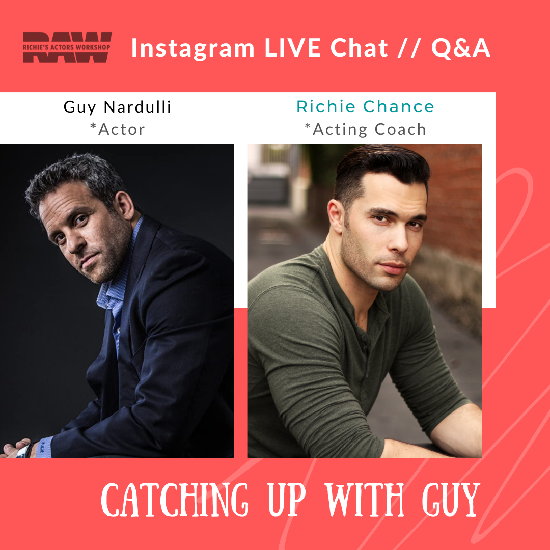 Catching up with Guy Nardulli – Richie's Actor's Workshop