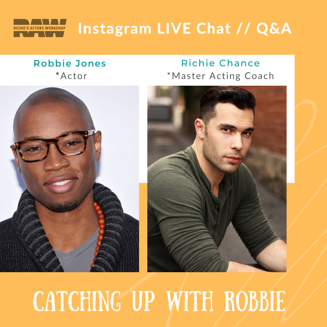Catching up with Robbie Jones – Richie's Actor's Workshop