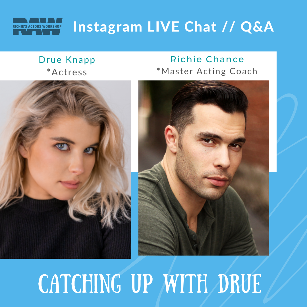 Catching up with Drue Knapp – Richie's Actor's Workshop